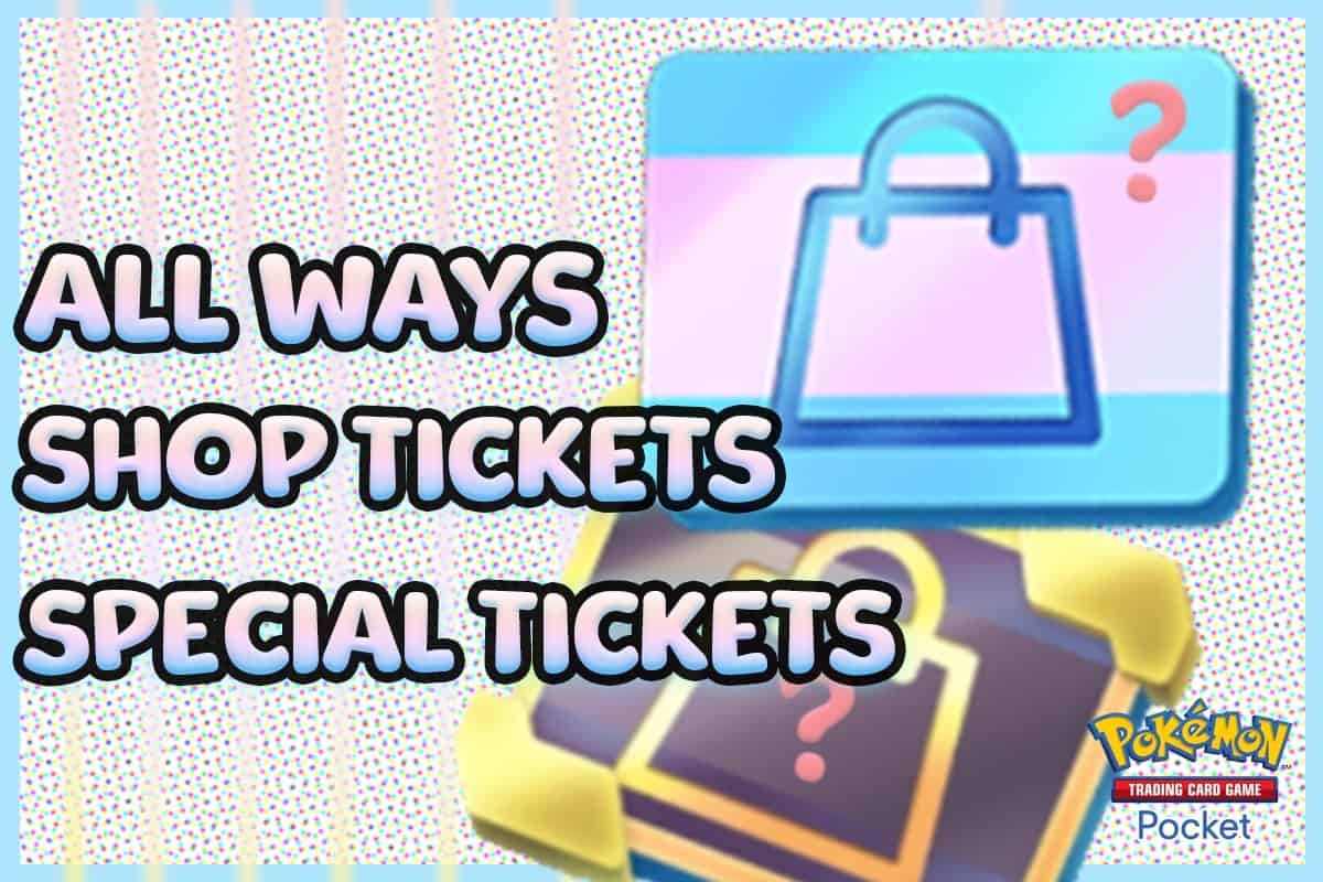 Every Way To Get Shop Tickets and Special Shop Tickets - Pokemon TCG ...