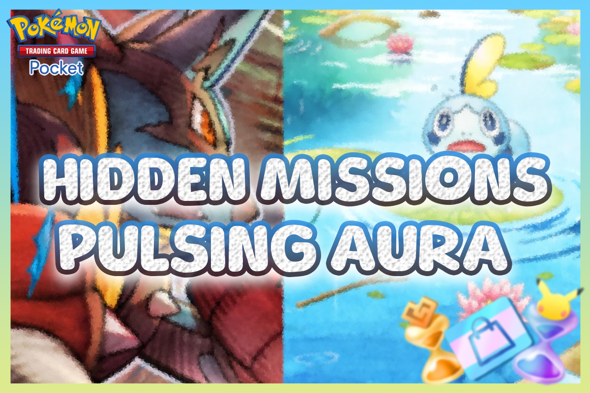 All Secret/Hidden Missions and Rewards For Pulsing Aura - Pokemon TCG ...